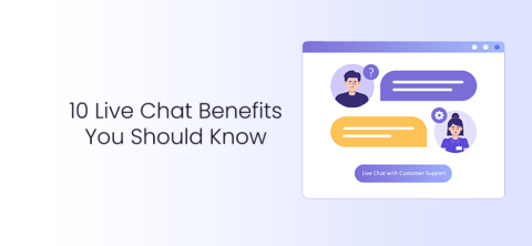 10 Live Chat Benefits You Should Know - Chaty